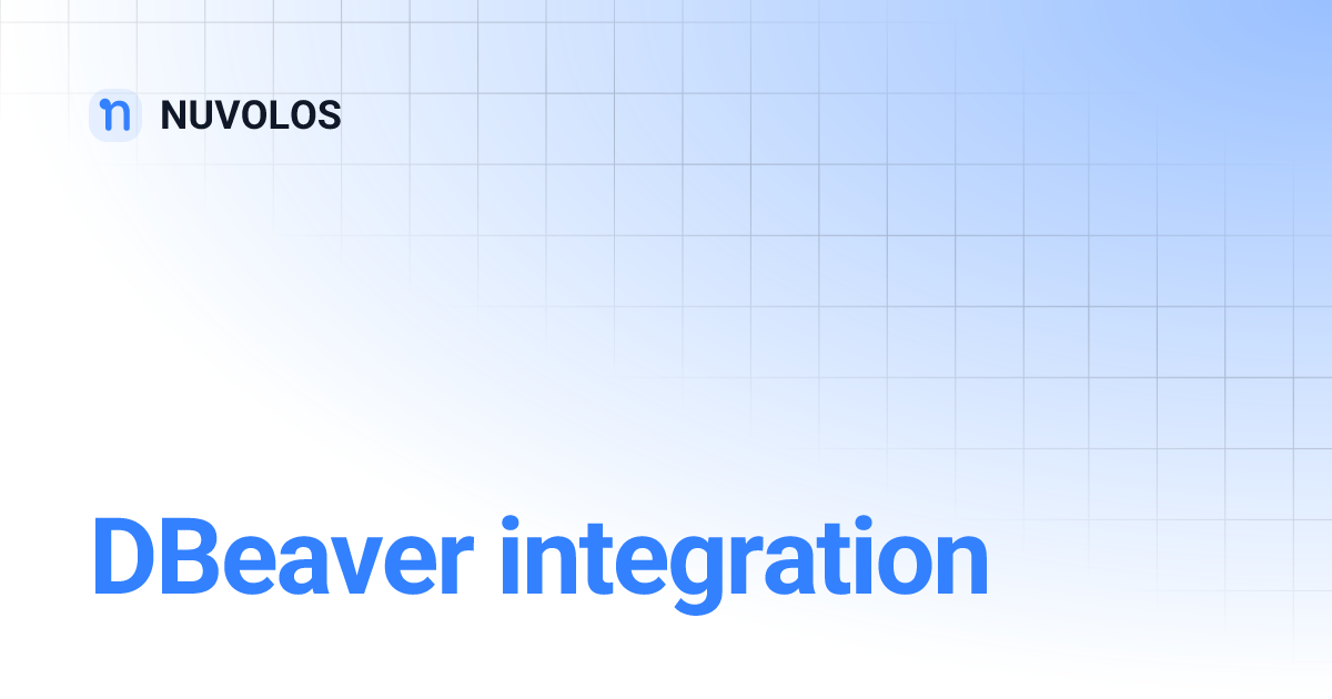 DBeaver integration | NUVOLOS